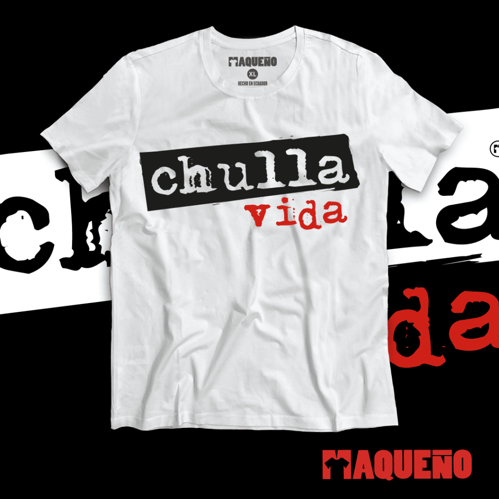 Camiseta Chulla Vida para Hombre